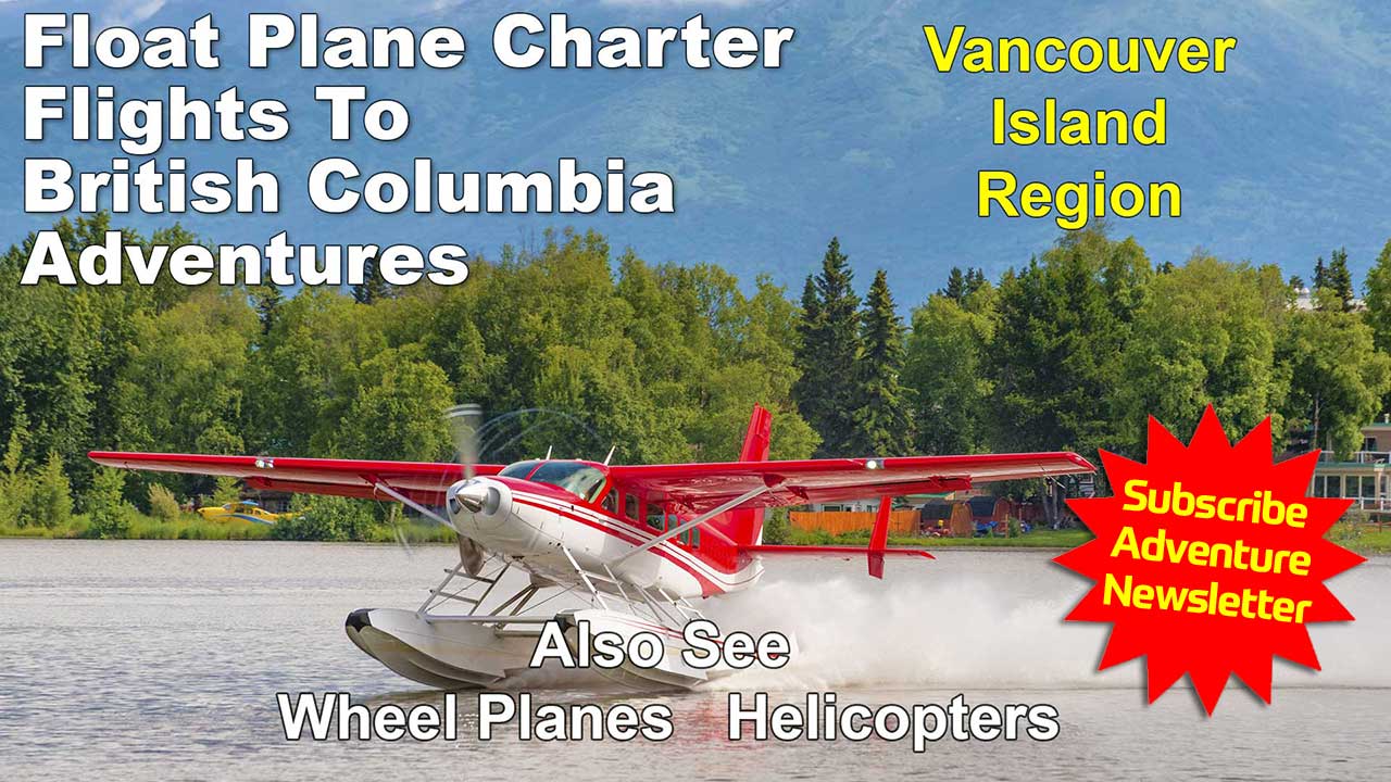 British Columbia Float Plane Charters Vancouver Island